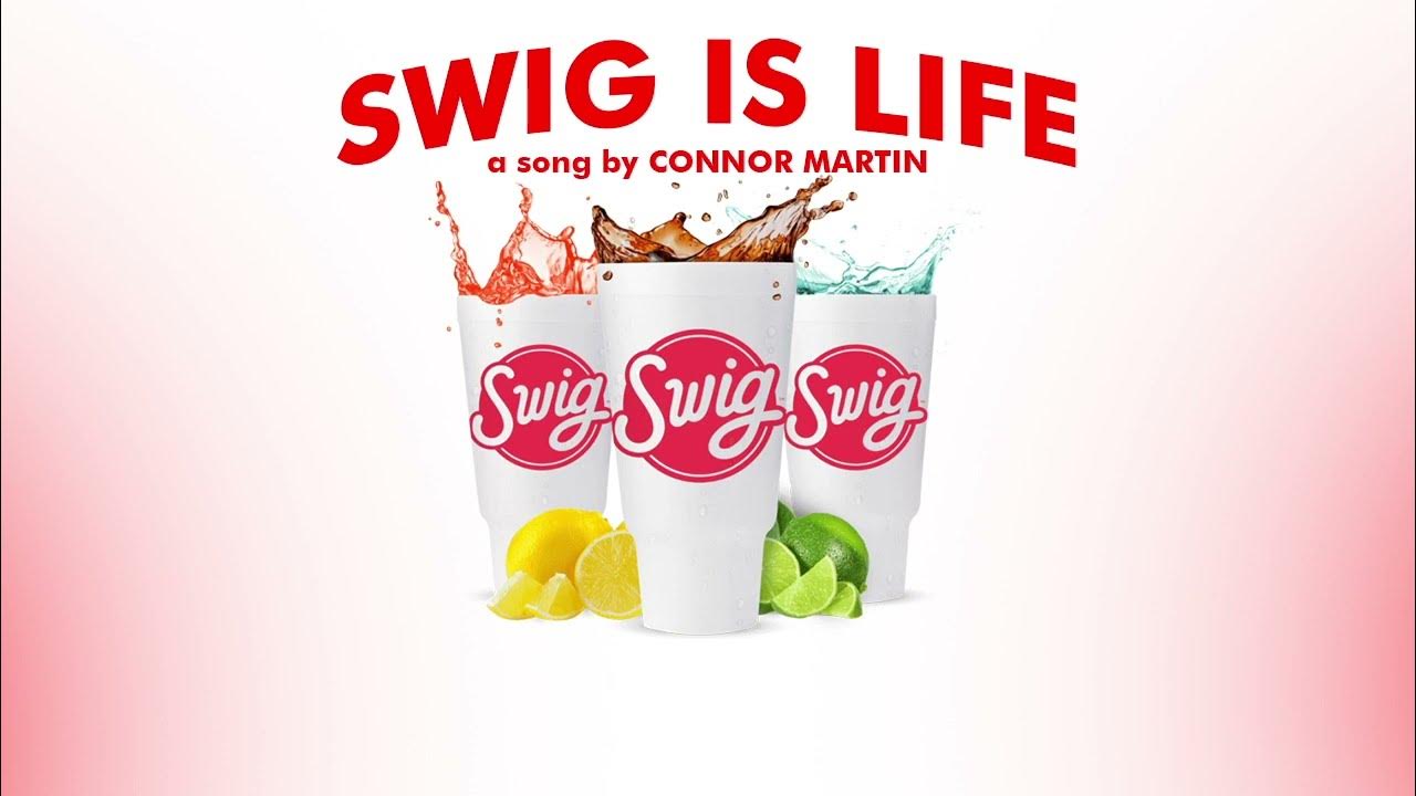 Swig Is Life - Connor Martin - YouTube