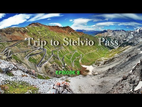Trip to Stelvio Pass (episode2)