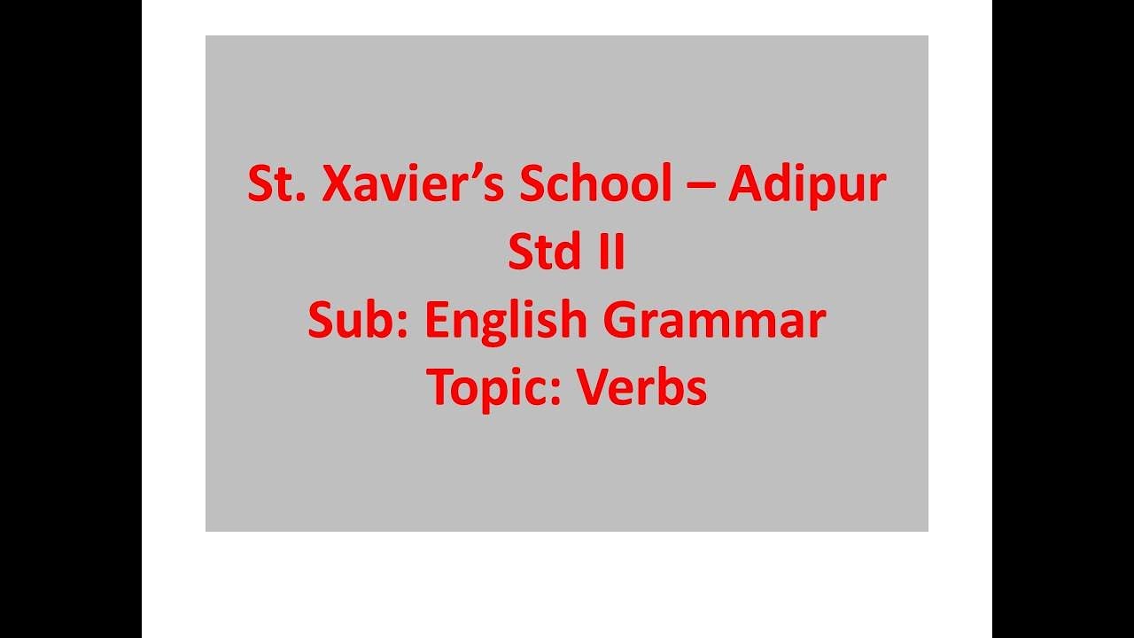 Std 2 English Gr Revision Lesson Verbs - YouTube
