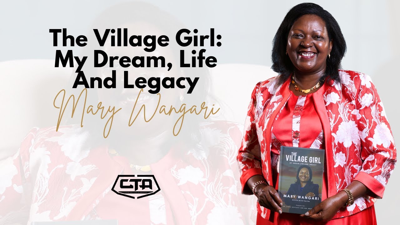 1584. The Village Girl: My Dream, Life And Legacy - Mary Wangari - YouTube