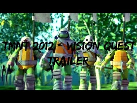 TMNT 2012 - Vision Quest TRAILER - YouTube