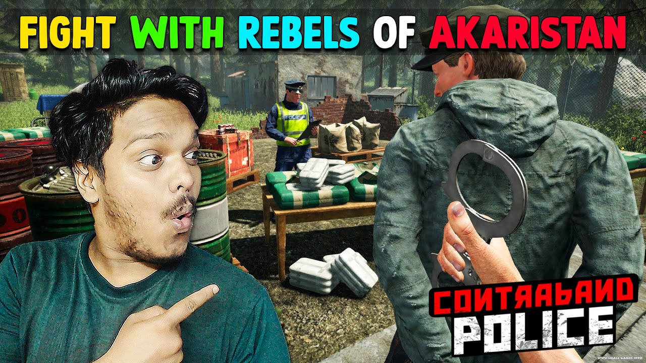 Fight With Rebels Of Akaristan Forest - Contraband Police #2 - YouTube