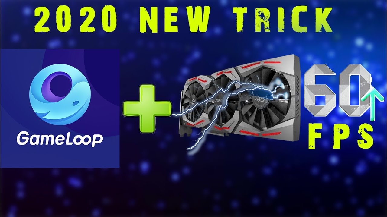 RUN GAMELOOP ON DEDICATED GRAPHICS CARD/(60 FPS) SETTINGS - YouTube