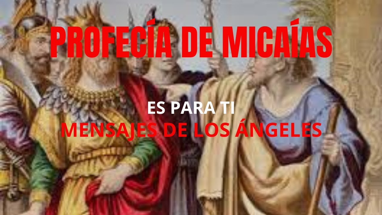Profecia de Micaias, el Profeta Odiado. - YouTube