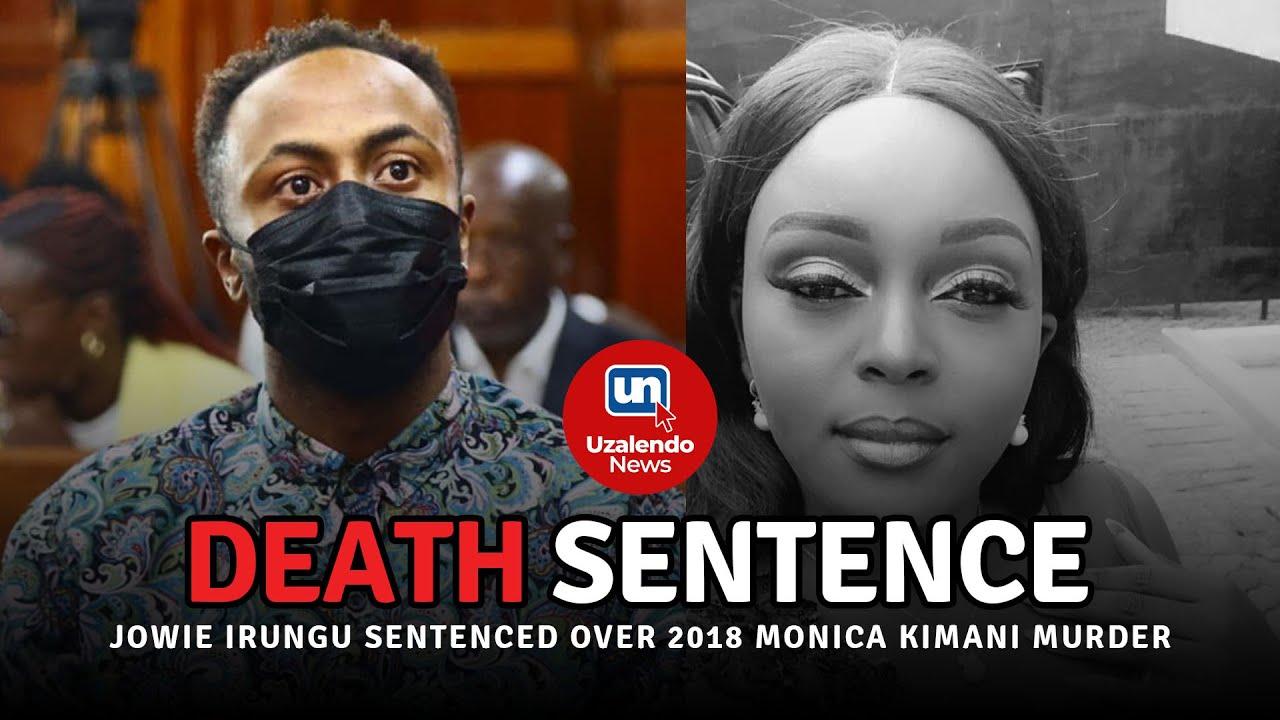 Jowie Irungu Sentenced To Death Over Monica Kimani Murder - YouTube