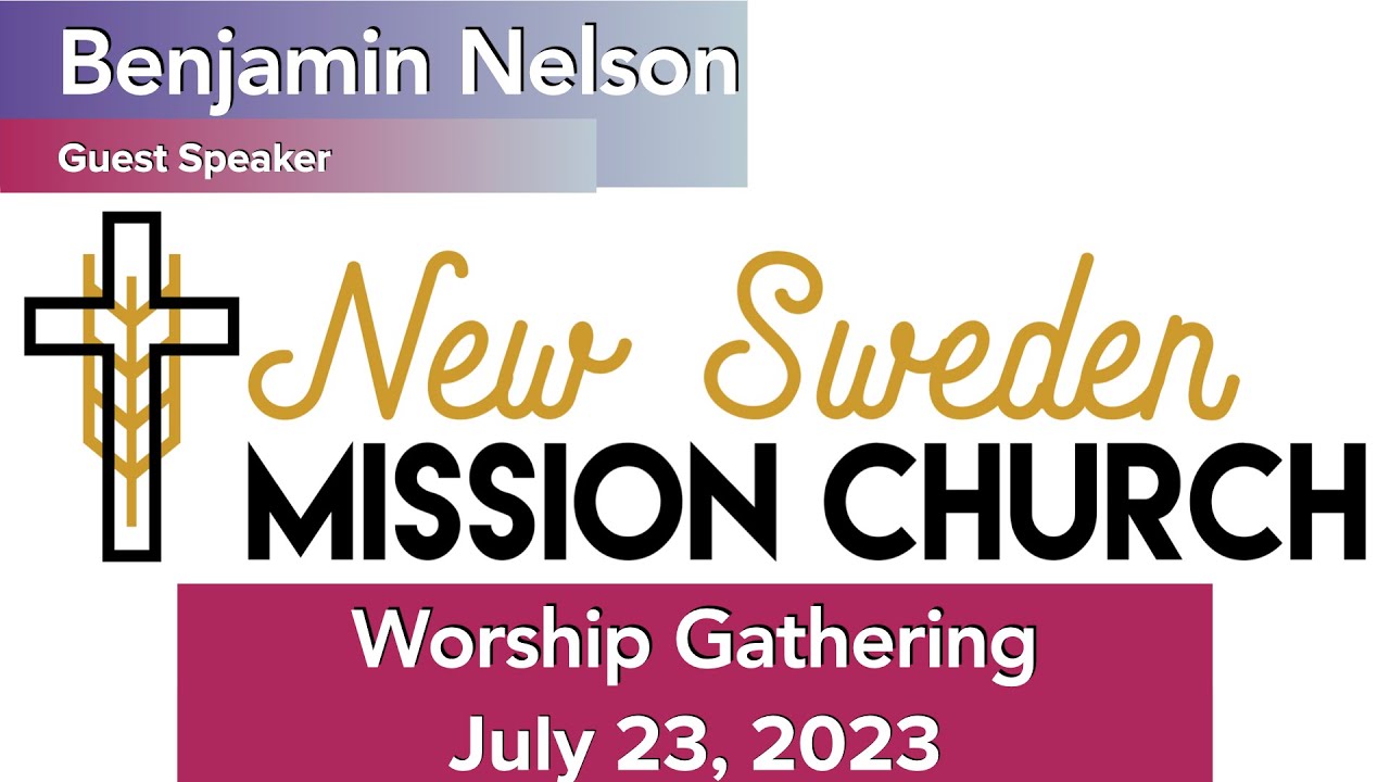 July 23 @10am, Guest Speaker Benjamin Nelson - YouTube