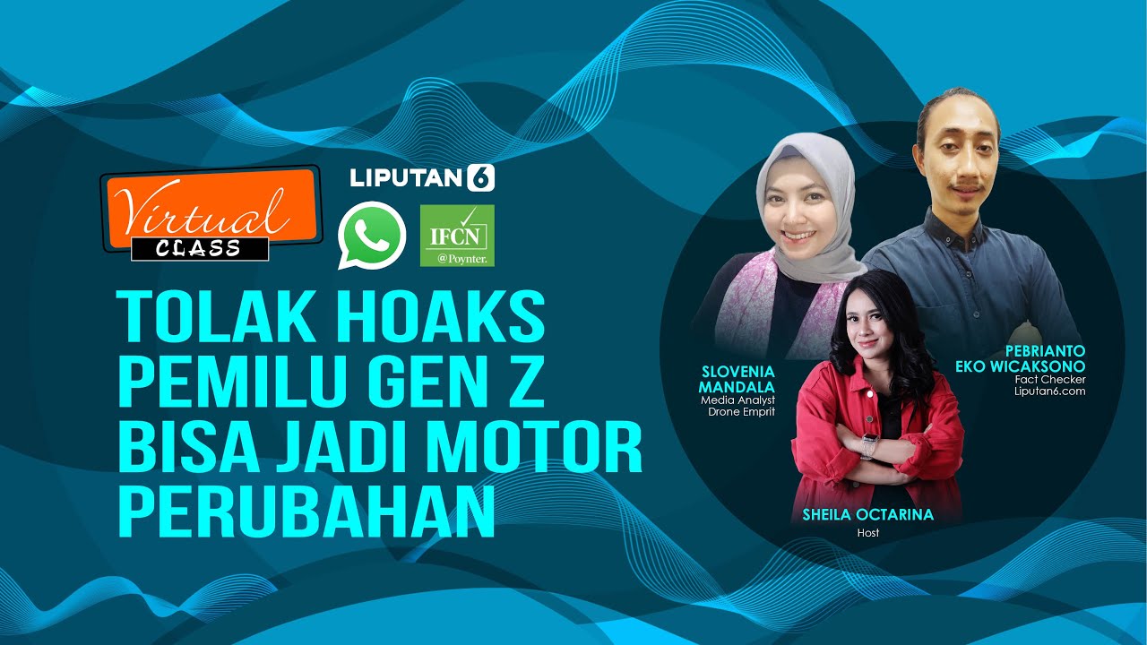 Tolak Hoaks Pemilu Gen Z Bisa Jadi Motor Perubahan | Virtual Class - YouTube