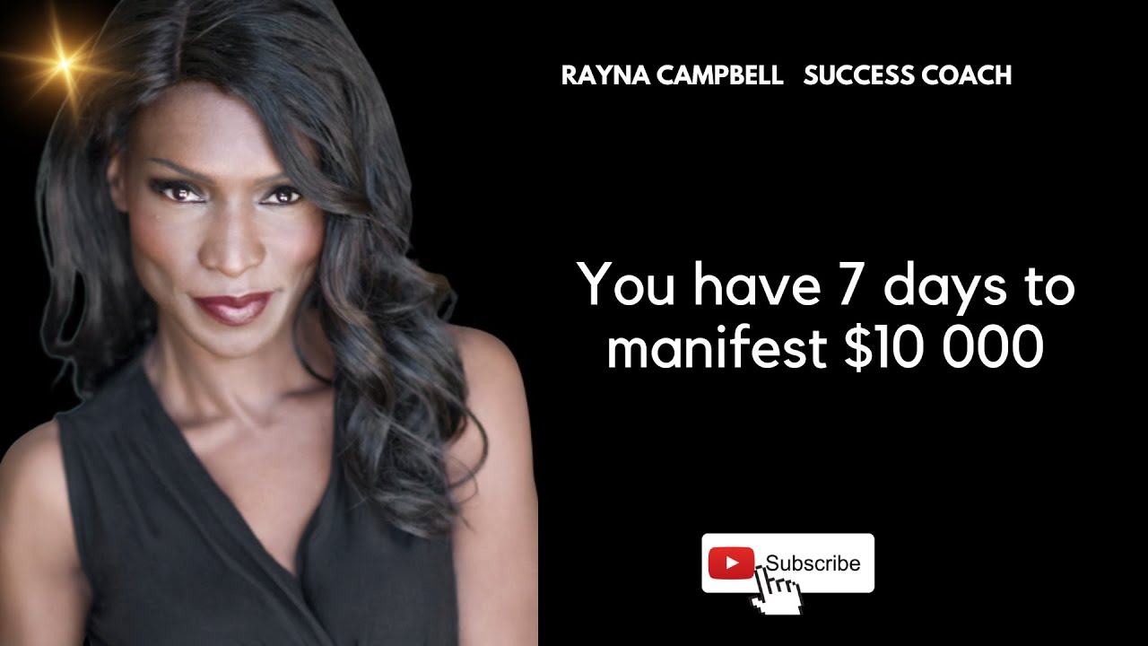 You have 7 days to manifest $10 000 - YouTube