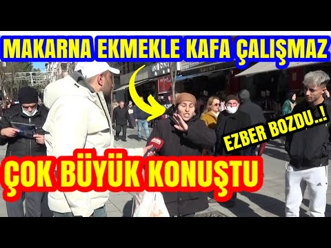 MAKARNA EKMEKLE KAFA ÇALIŞMIYOR. ÇOK BÜYÜK KONUŞTU. BAĞCILAR SOKAK RÖPORTAJI.