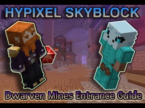 Hypixel Skyblock--How to Enter the Dwarven Mines (Tutorial) - YouTube