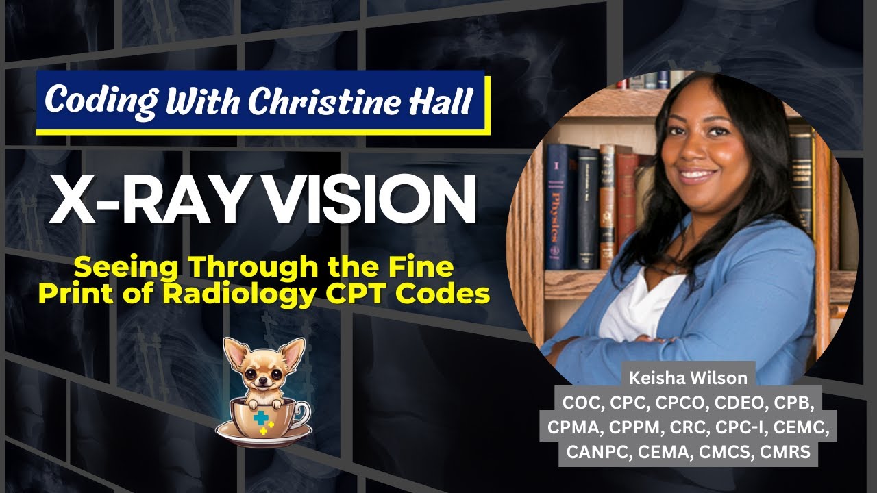 X-Ray Vision: Seeing Through the Fine Print of Radiology CPT Codes ...