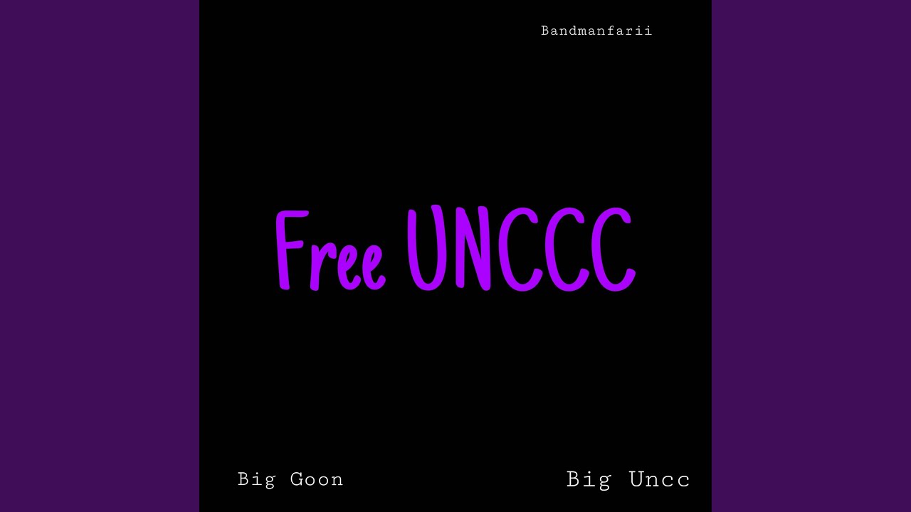 Free Unccc (feat. Bigg Unccc & Bandman Fari) - YouTube