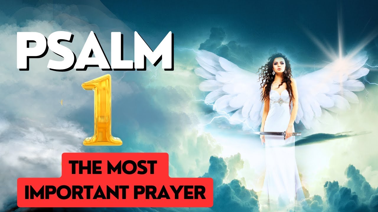PSALM 1 | The Most Important Prayer To Start Your Day (Christian ...