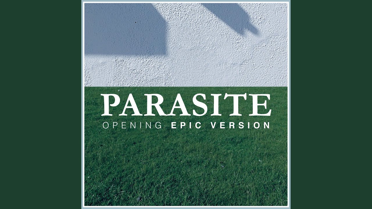 Opening (from 'Parasite') (Epic Version) - YouTube