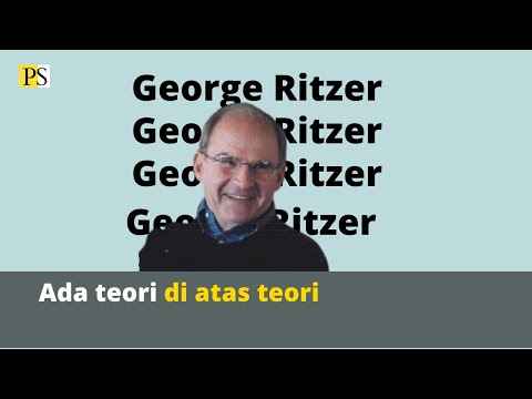 George Ritzer: Metatheory untuk mengkaji teori Sosiologi