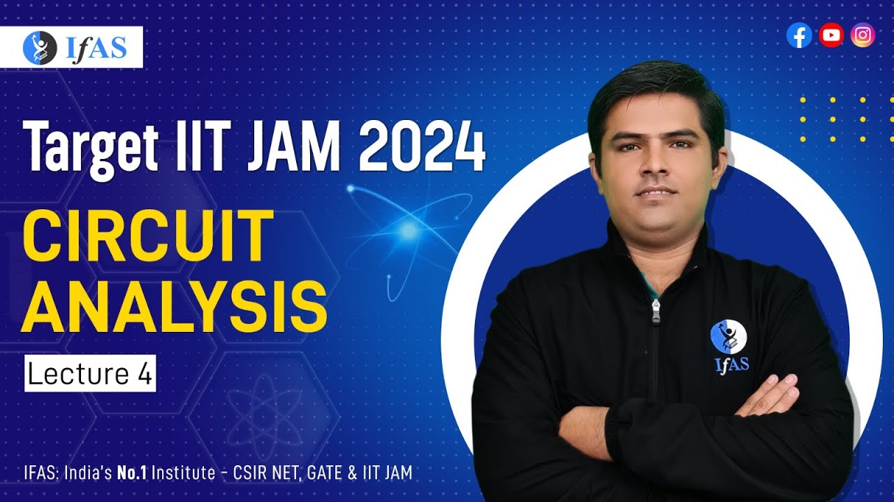 Circuit analysis | Target IIT JAM 2024 | L 4 - YouTube