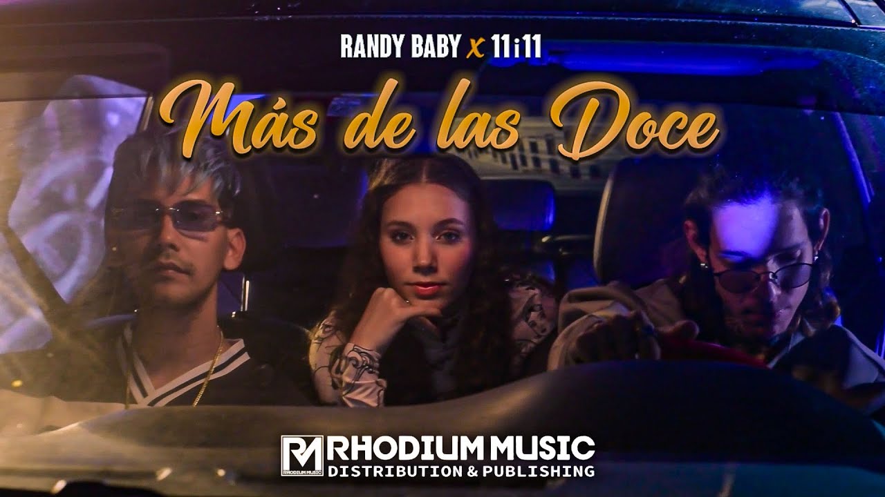 Randy Baby - Más de las Doce (ft. @0nce_once01) | BABY DE LAS BABIES ...