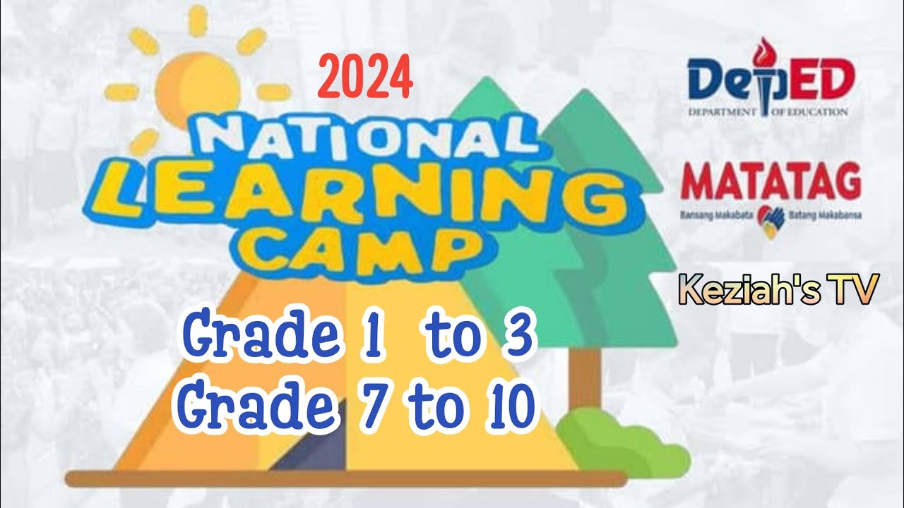 National Learning Camp 2024 | DepEd | Keziah's TV - YouTube