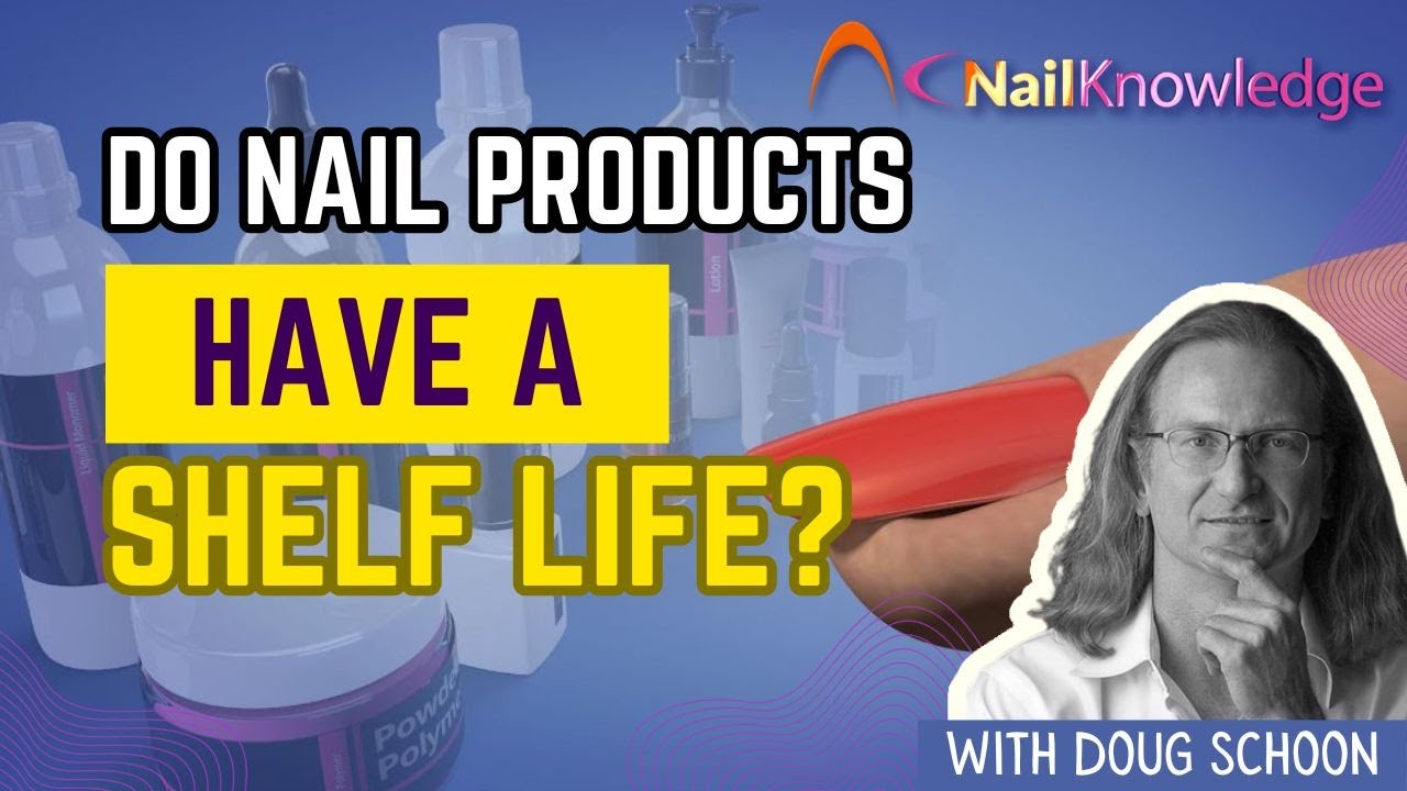 Unlocking the Secrets of Nail Product Shelf Life with Doug Schoon ...