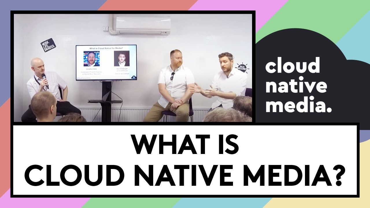 What is Cloud Native Media? | Cloud Native Media #1 | June 2022 - YouTube