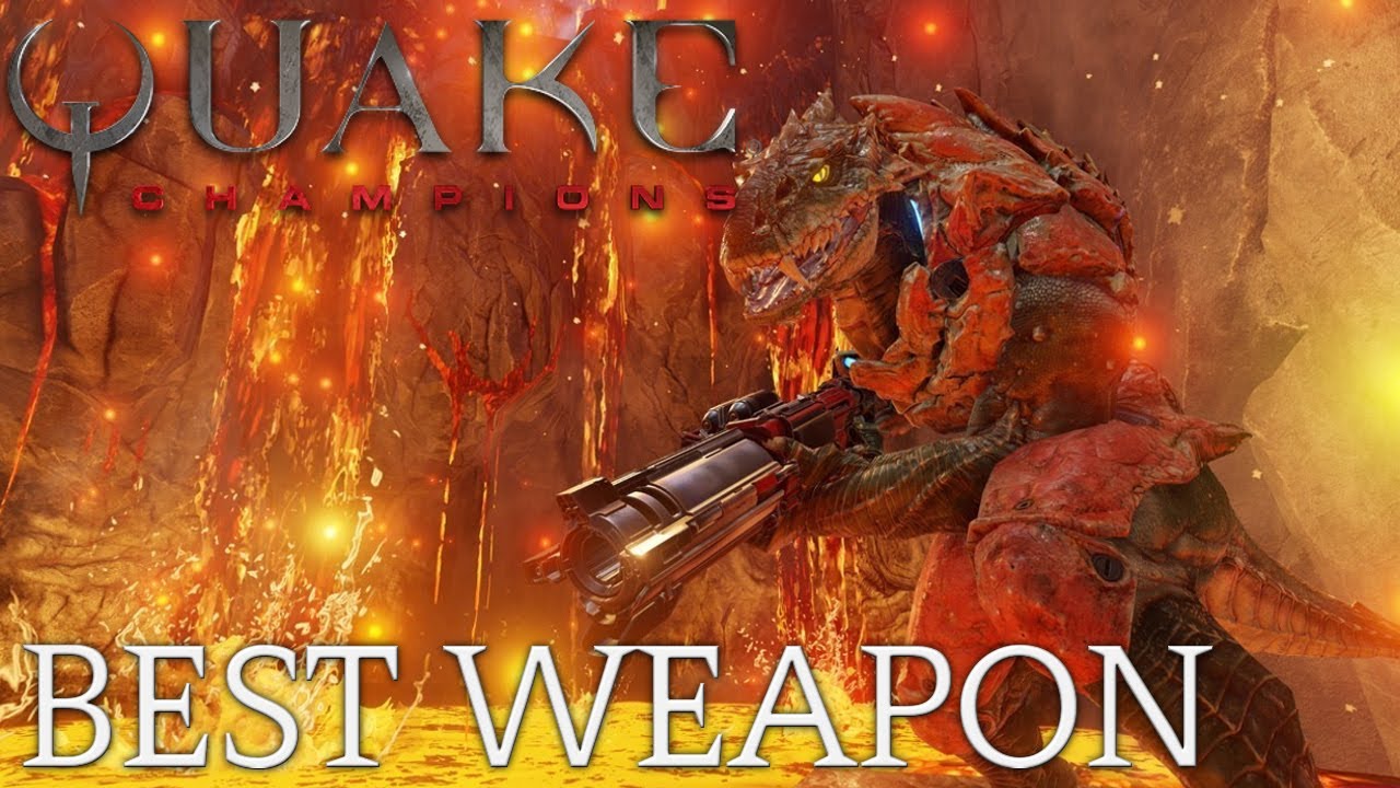 QUAKE CHAMPIONS BEST WEAPON 💀 WEAPON REVIEW - YouTube