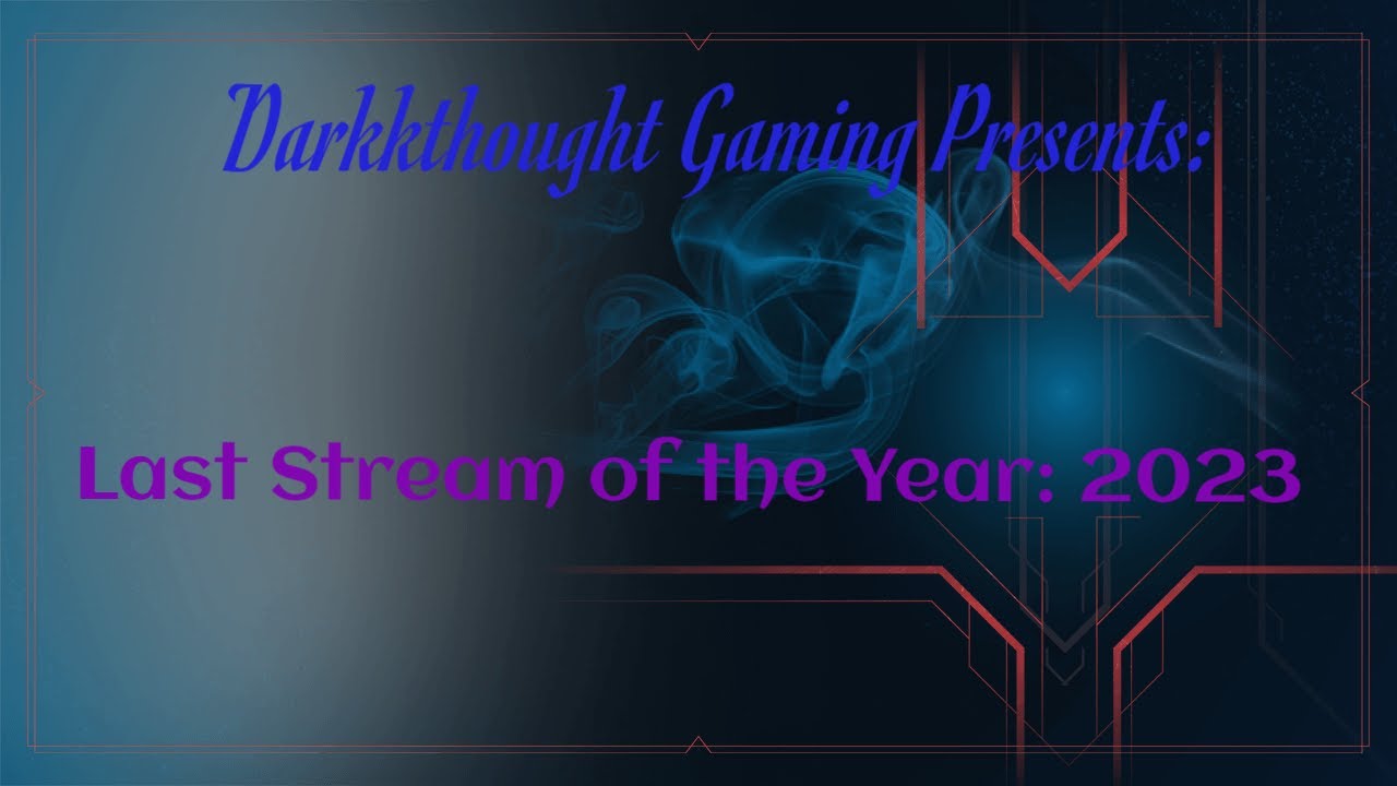Last Stream of the Year: 2023 - Part 2 - YouTube