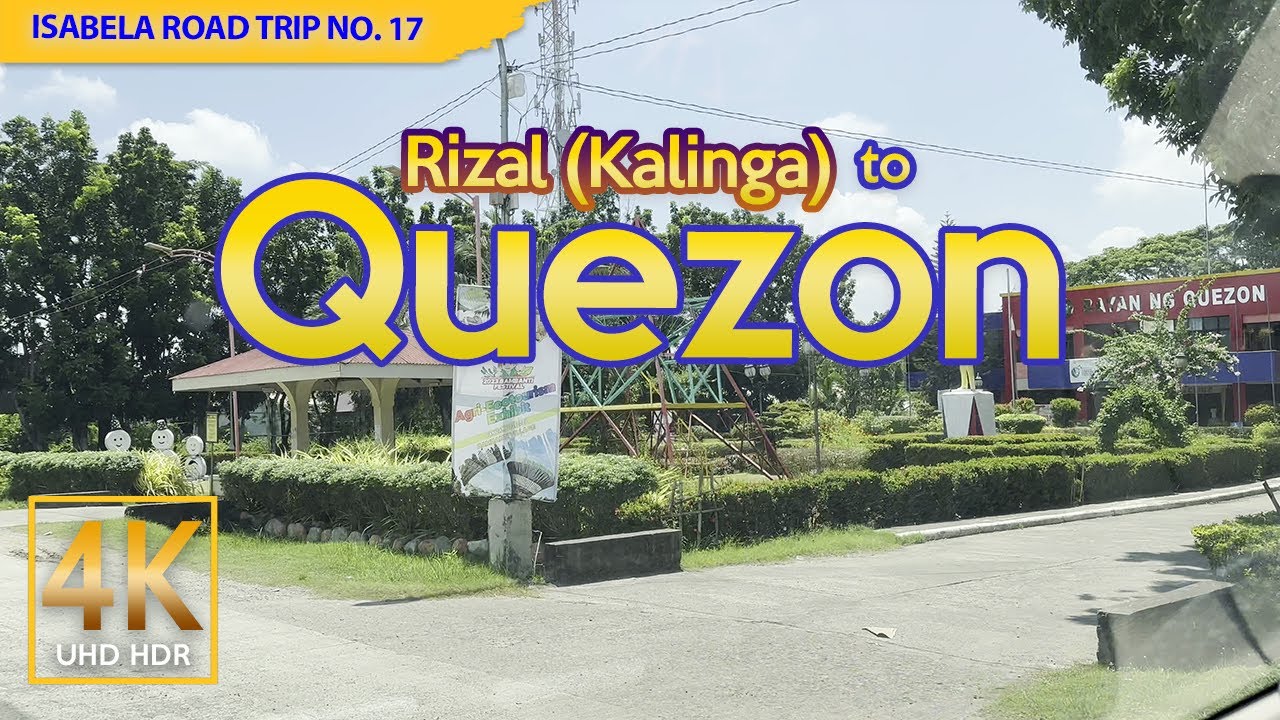 The Scenic Road Trip from Rizal, Kalinga to QUEZON, Isabela | Isabela ...
