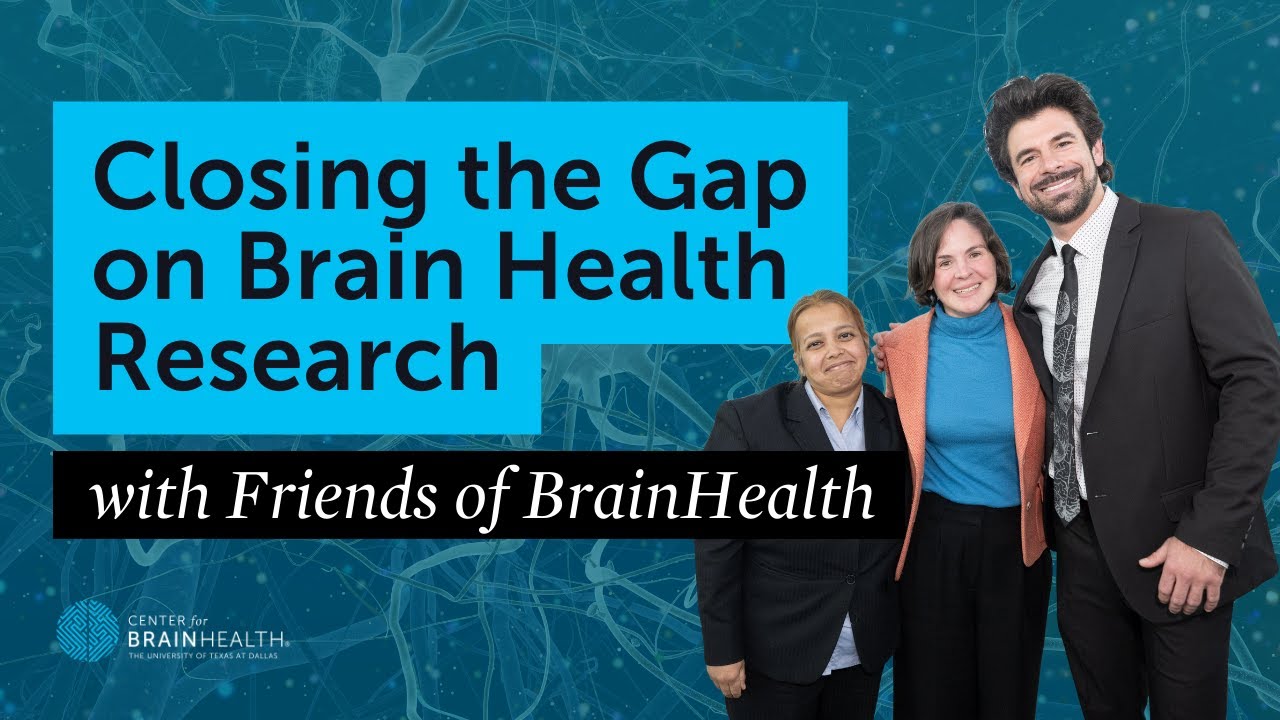 Hear how Friends of BrainHealth researchers are closing the gap on ...