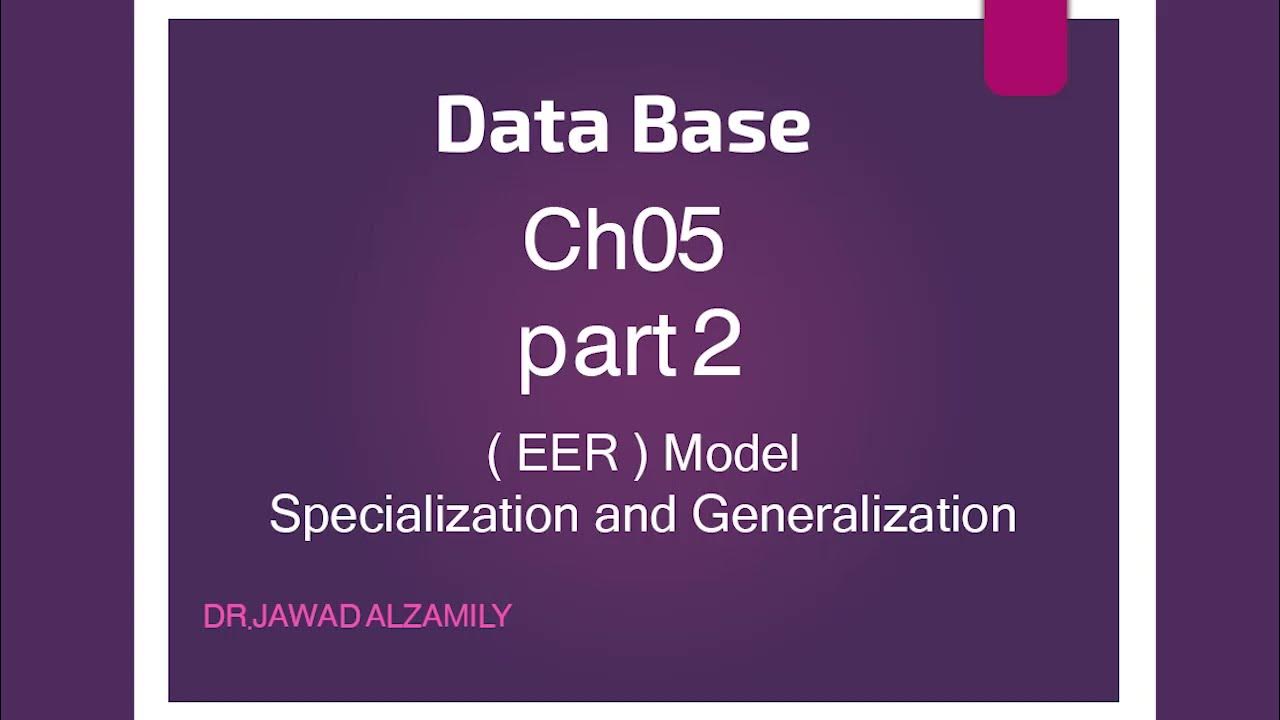 Chapter 5 Part 2 Eer Model Specialization And Generalization
