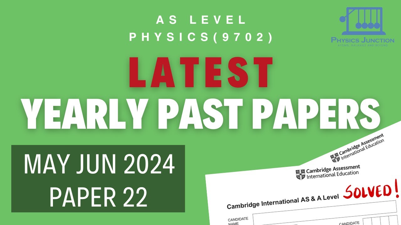 LATEST PAPER: May Jun 2024 Paper 22 | Yearly Past Papers | Cambridge AS ...