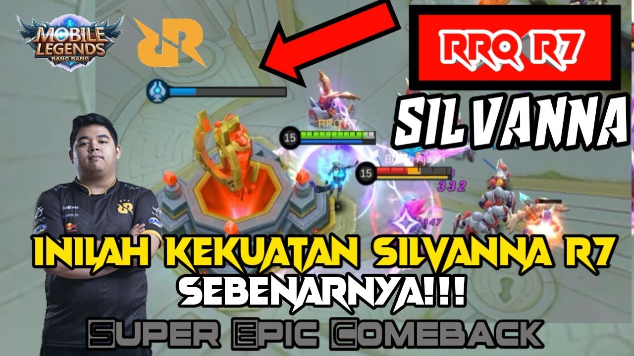 Gameplay Hero Silvanna By RRQ R7 | Mobile Legends : Bang Bang - YouTube