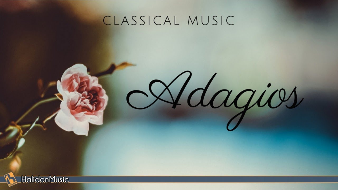 Adagios | Classical Music for Relaxation - YouTube Music
