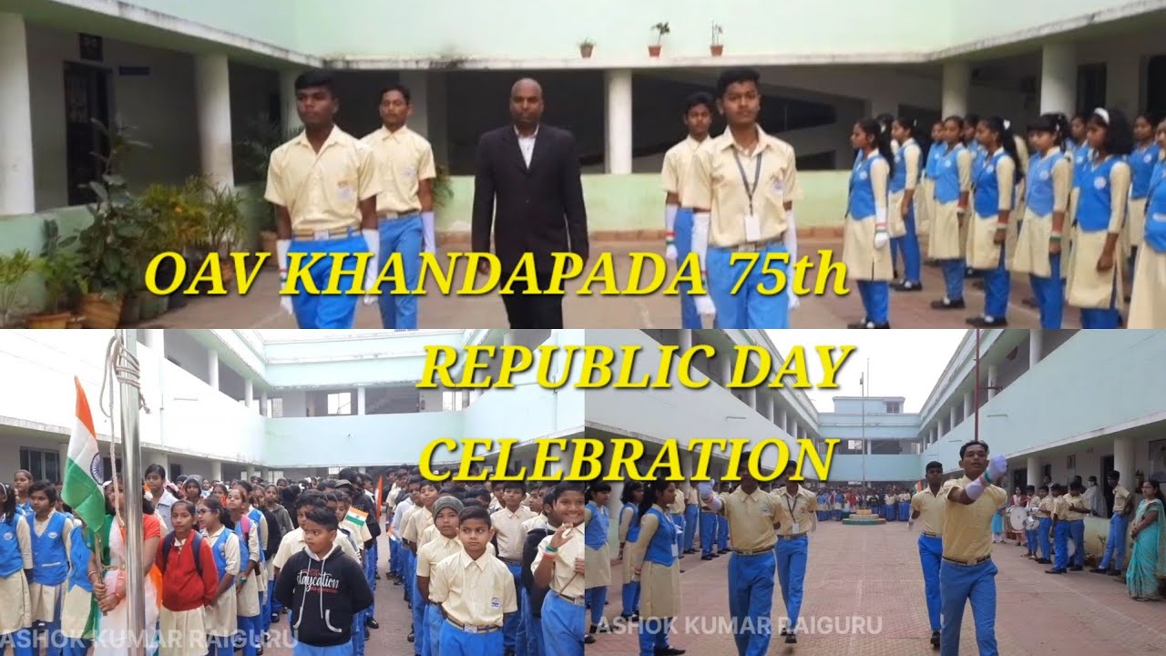 ODISHA ADARSH VIDYALAYA KHANDAPADA 75th REPUBLIC DAY CELEBRATION ...