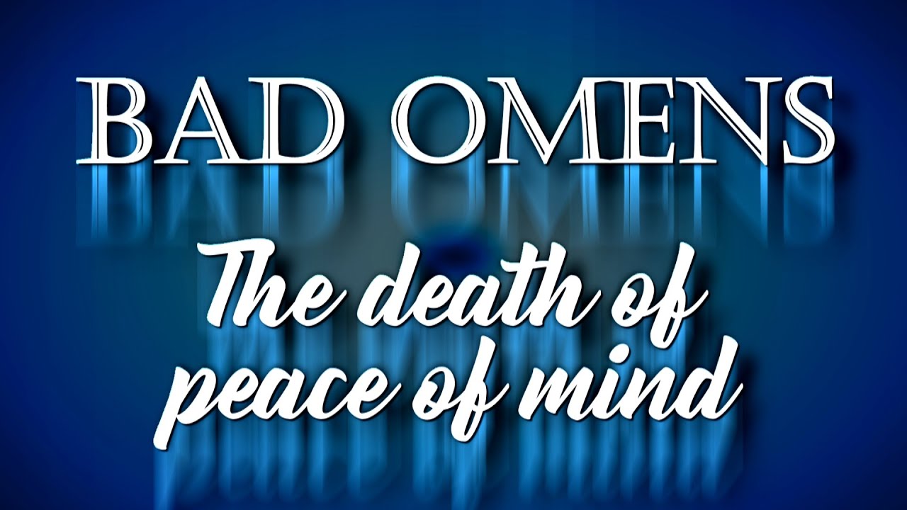 Bad Omens – The Death of Peace of Mind – Lyrics with effects - YouTube