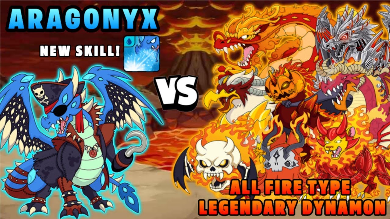 ARAGONYX New Skill vs All Fire Type Legendary Dynamons Battle 🤩🔥 In ...