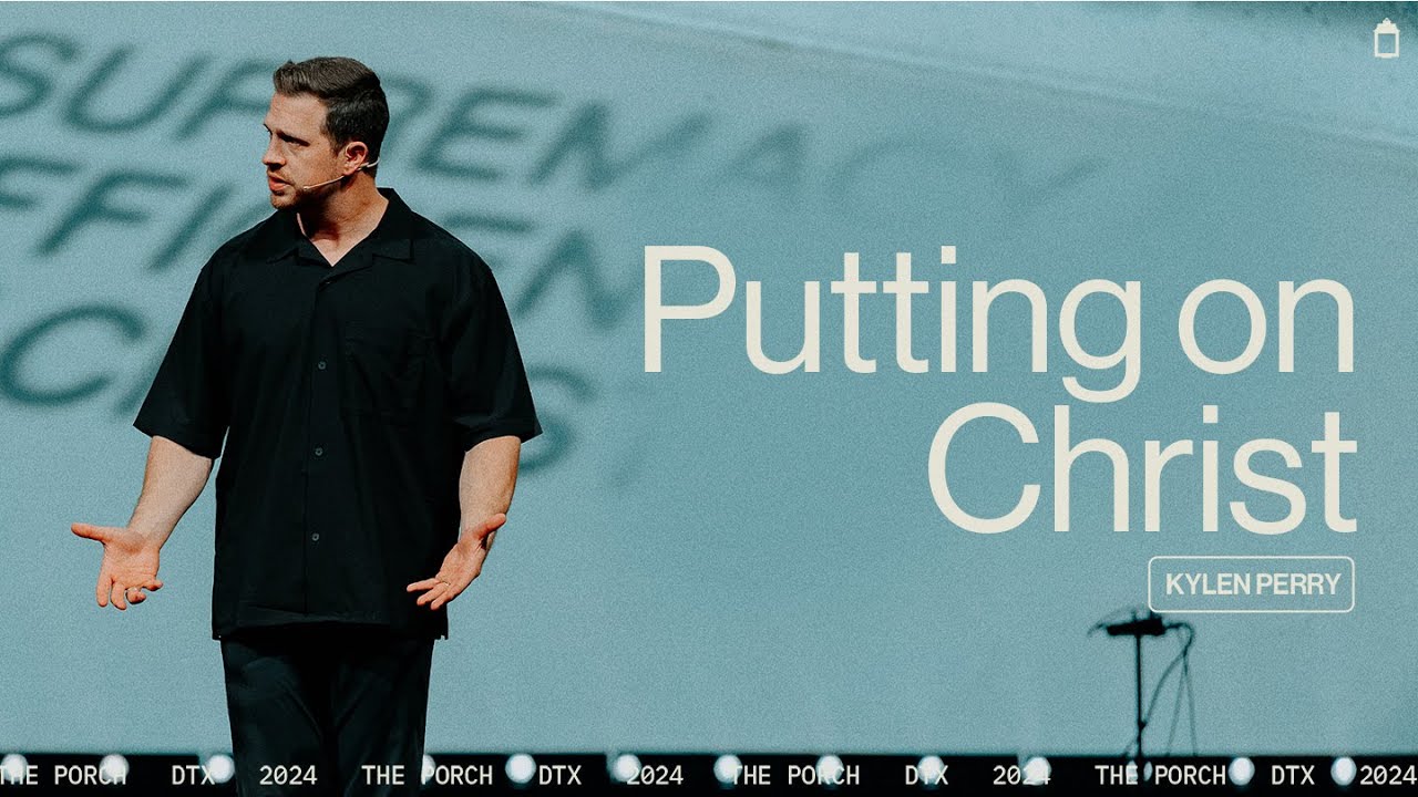 Putting On Christ | Kylen Perry - YouTube