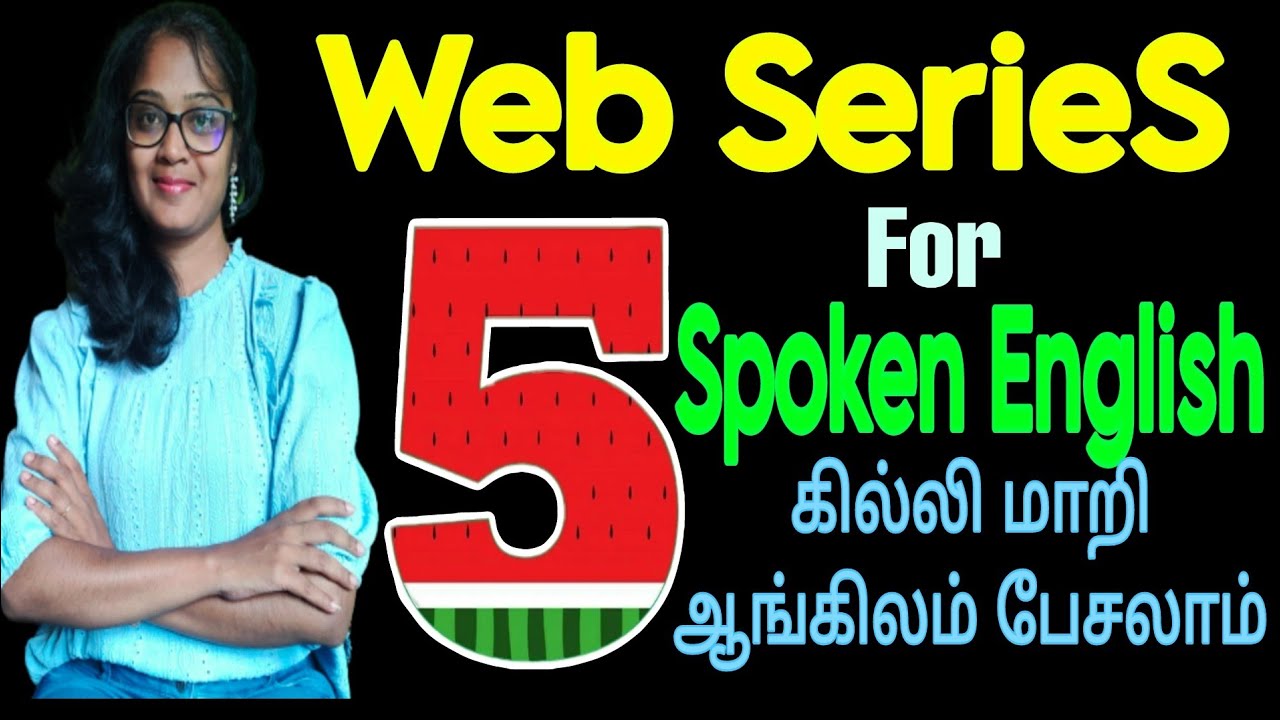 ஈசியா English ல பேசலாம் | 5 Best Web Series To Learn English | Spoken ...