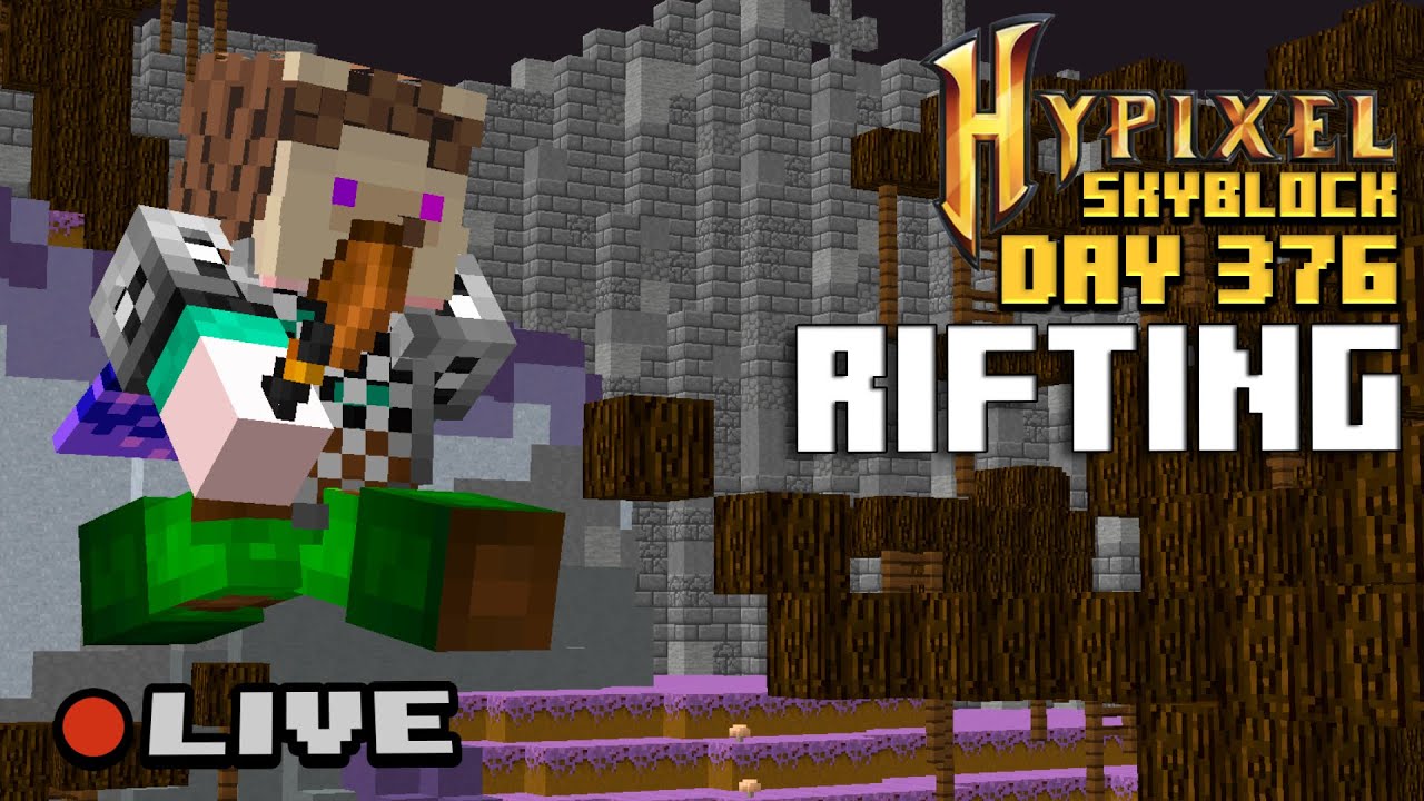 Time to RIFT in Hypixel Skyblock Day 376 🔴 - YouTube