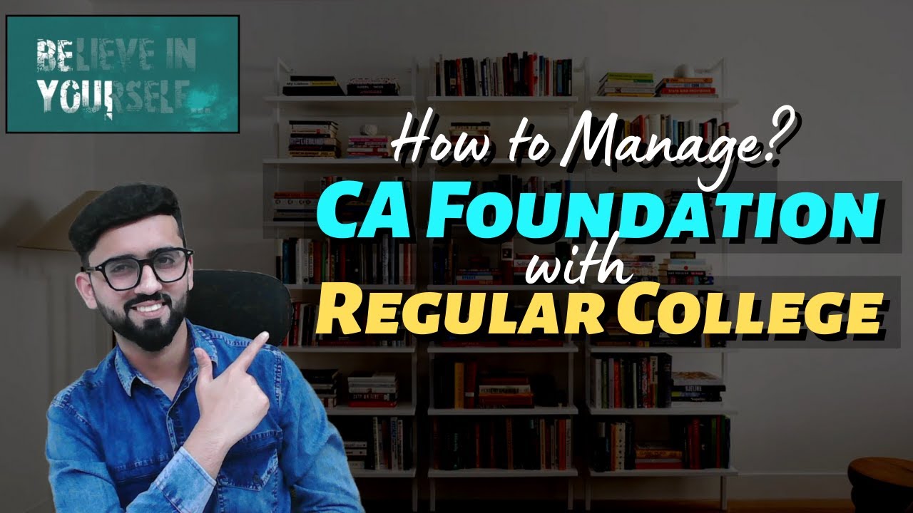 Important Techniques/Methods to Manage CA Foundation with College | CA ...
