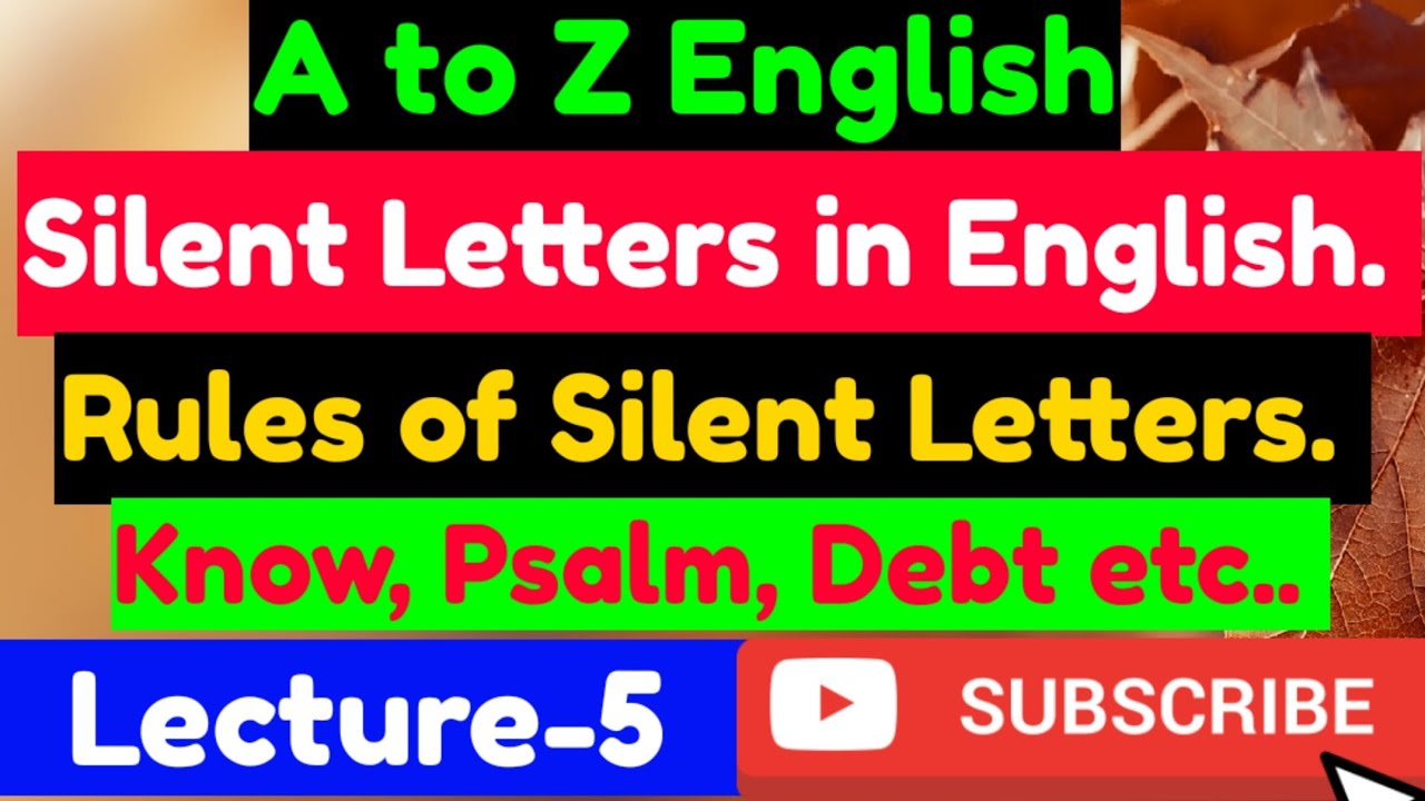 Live🔴// Silent Letters// Rules of Silent Letters// A to Z English-5 ...