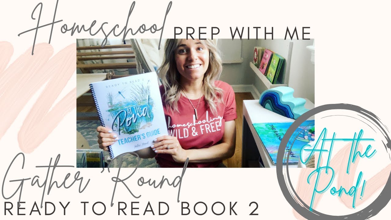 Homeschool Prep with Me || Gather ‘Round Ready to Read Book 2 || At the ...