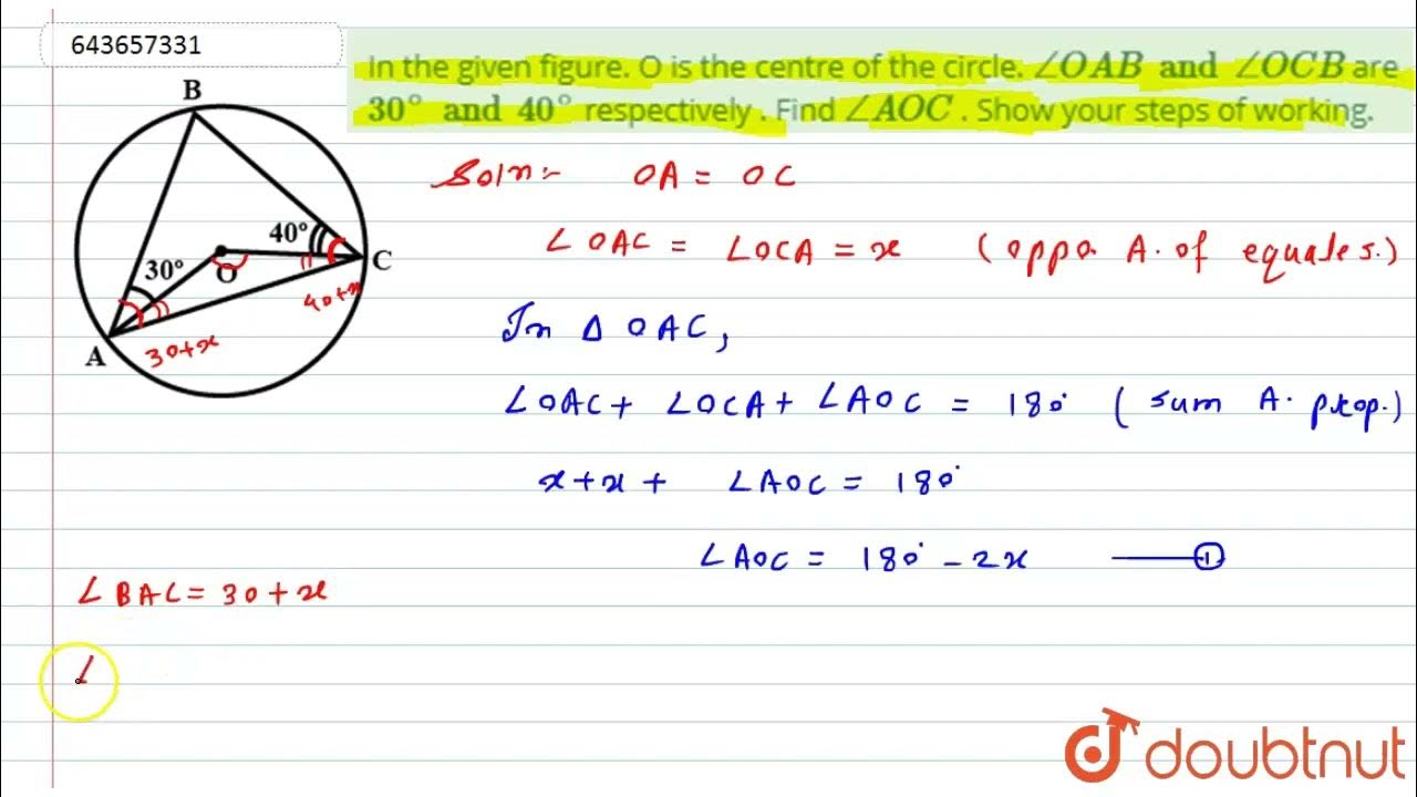 In the given figure. O is the centre of the circle. angle OAB and angle OCB are 30 ^(@)and 40 ...