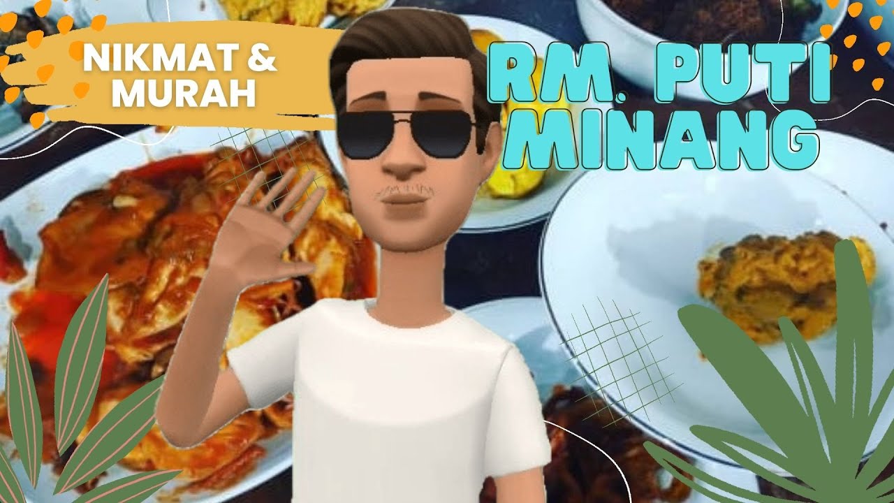 Makanan Enak di Puti Minang - YouTube