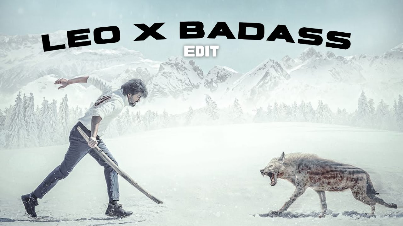 Leo x Badass | Leo | Thalapathy Vijay | Badass | SAEFX - YouTube
