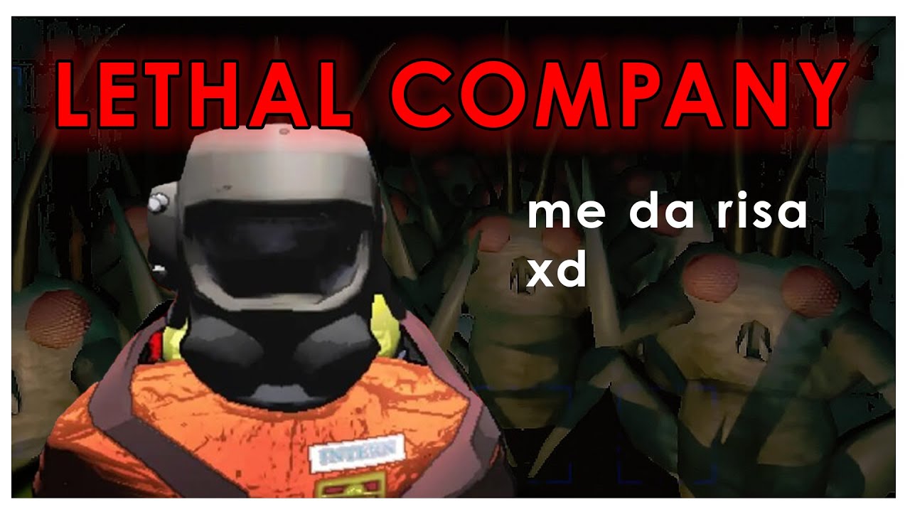 LETHAL COMPANY me da risa xd. - YouTube