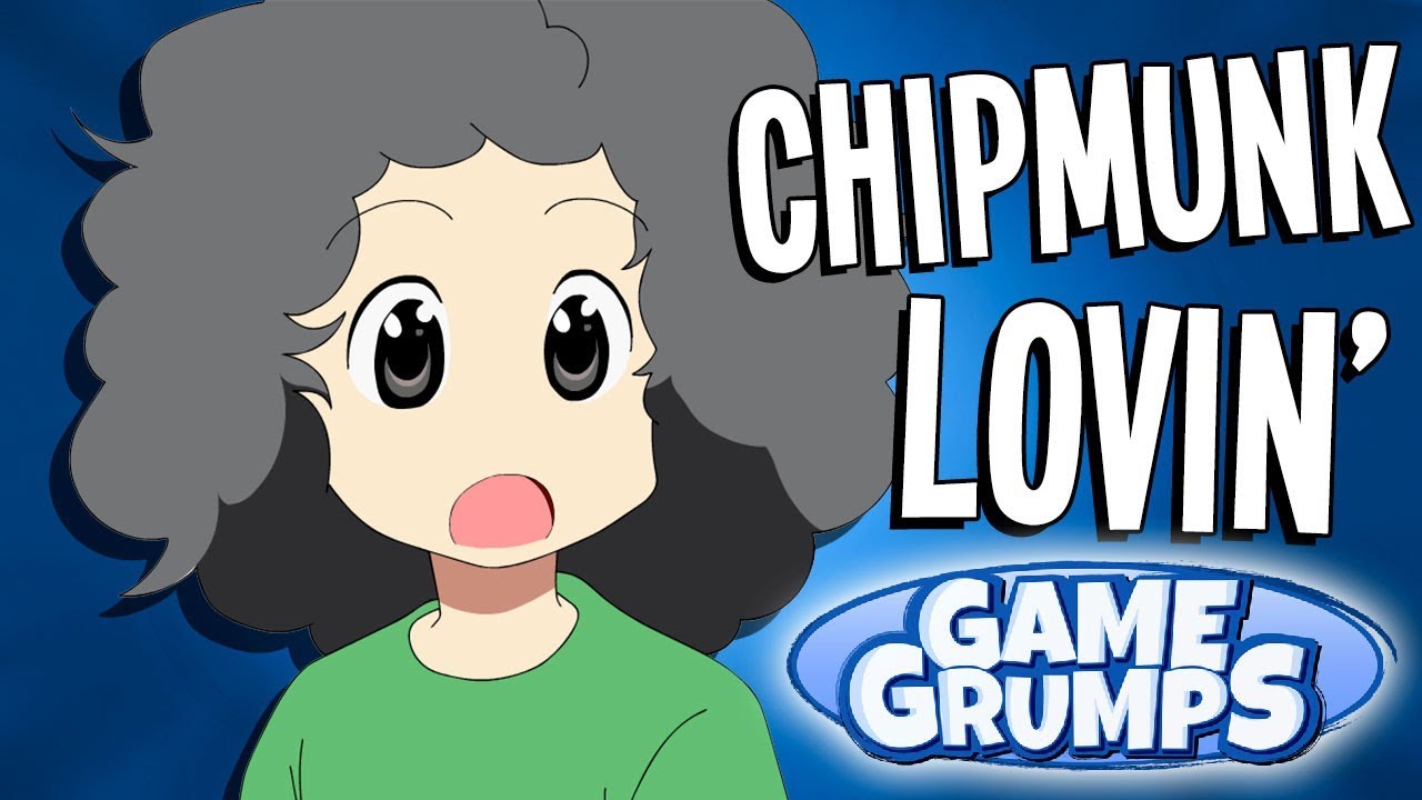 Game Grumps Animated - Chipmunks - YouTube
