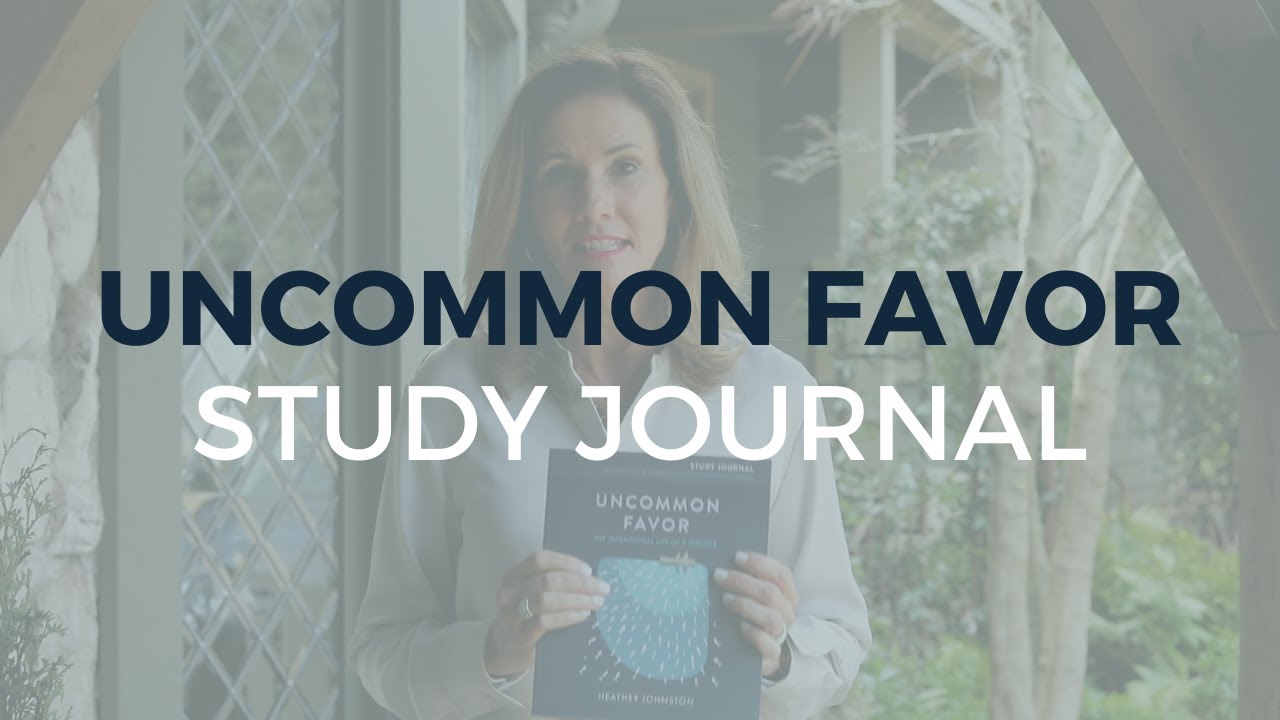 Uncommon Favor Study Journal - YouTube