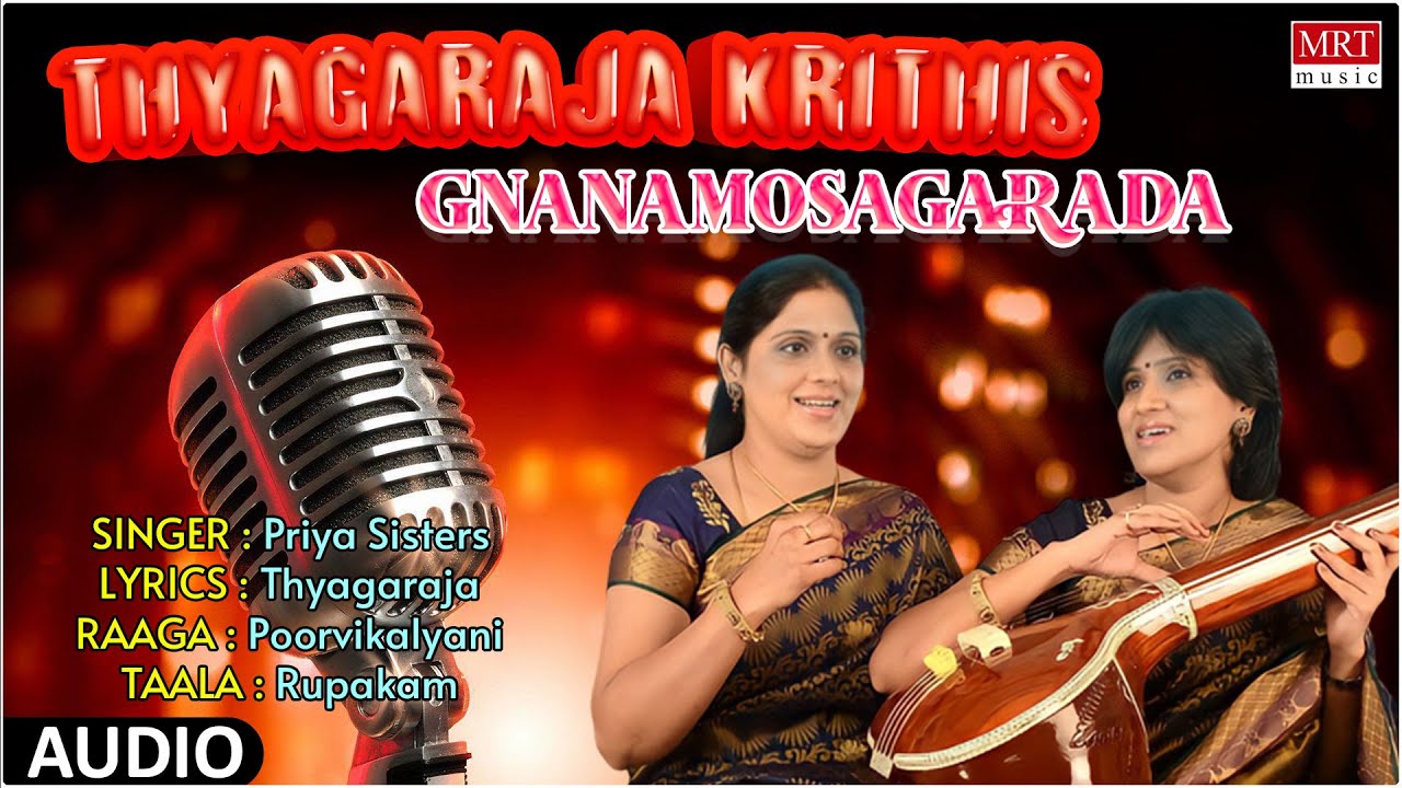 Carnatic Classical Vocal | Thyagaraja Krithis | Thyagaraja ...