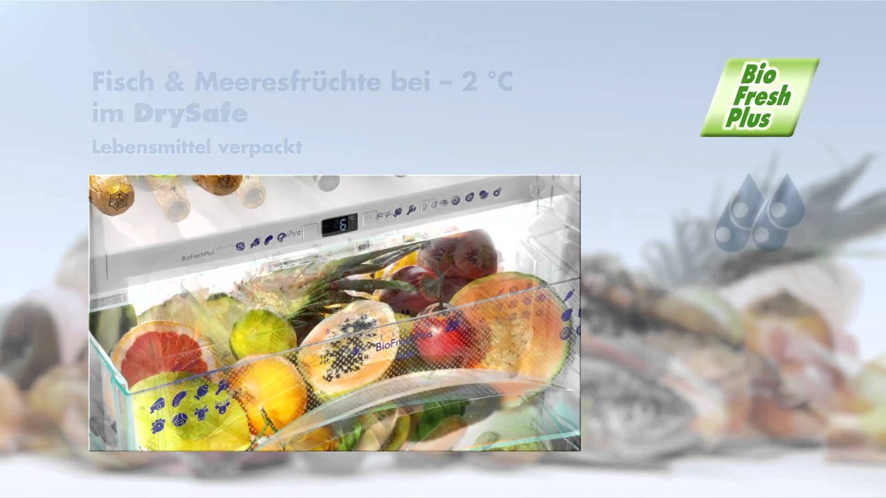 Liebherr - BioFresh - Die Technik für perfekte Frischequalität - YouTube