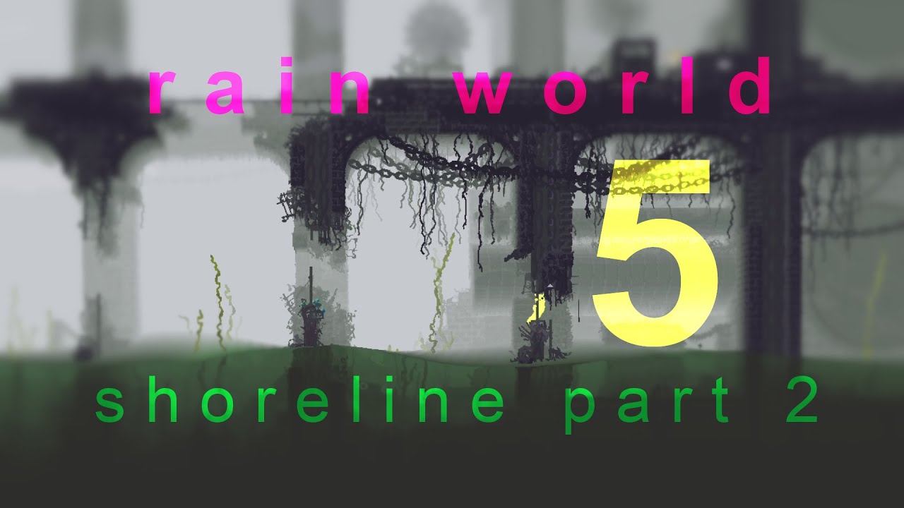 rain world let's play episode 5 ~ shoreline part 2 - YouTube